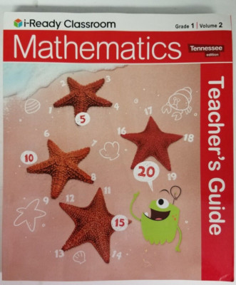 I-Ready Classroom Mathematics Grd 1 Volume 2 Teacher's Guide-Tennessee ...