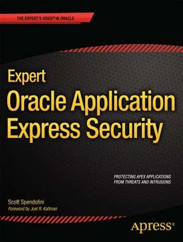 Expert Oracle Application Express Security by Scott Spendolini: Used ...