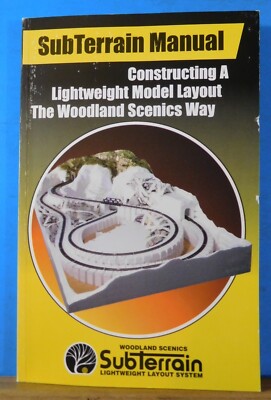 Sub Terrain Manual Constructing a Lightweight Model Layout SOft Cover ...
