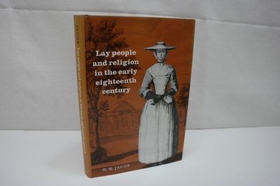 Lay People and Religion in the Early Eighteenth Century 9780521570374 ...