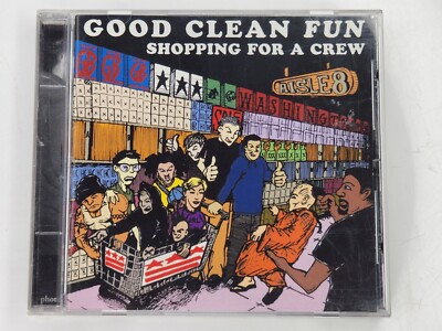 Good Clean Fun - Shopping For A Crew CD | eBay