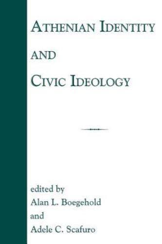 Athenian Identity and Civic Ideology by Adele C. Scafuro (2002, Trade ...