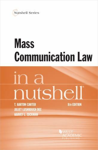 Mass Communication Law in a Nutshell (Nutshells) by Carter, T., Dee, Juliet, Zu 9781640204058| eBay