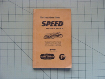 THE SENSATIONAL SPEED AND HOW TO OBTAIN IT MOTORCYCLE BOOK COPYRIGHT ...