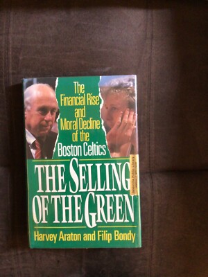The Selling Of The Green, by Harvey Araton and Flip Bondy | eBay