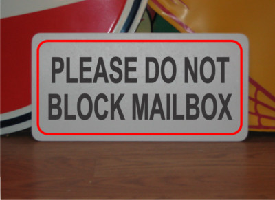 Please Do Not Block Mailbox Metal Sign | eBay