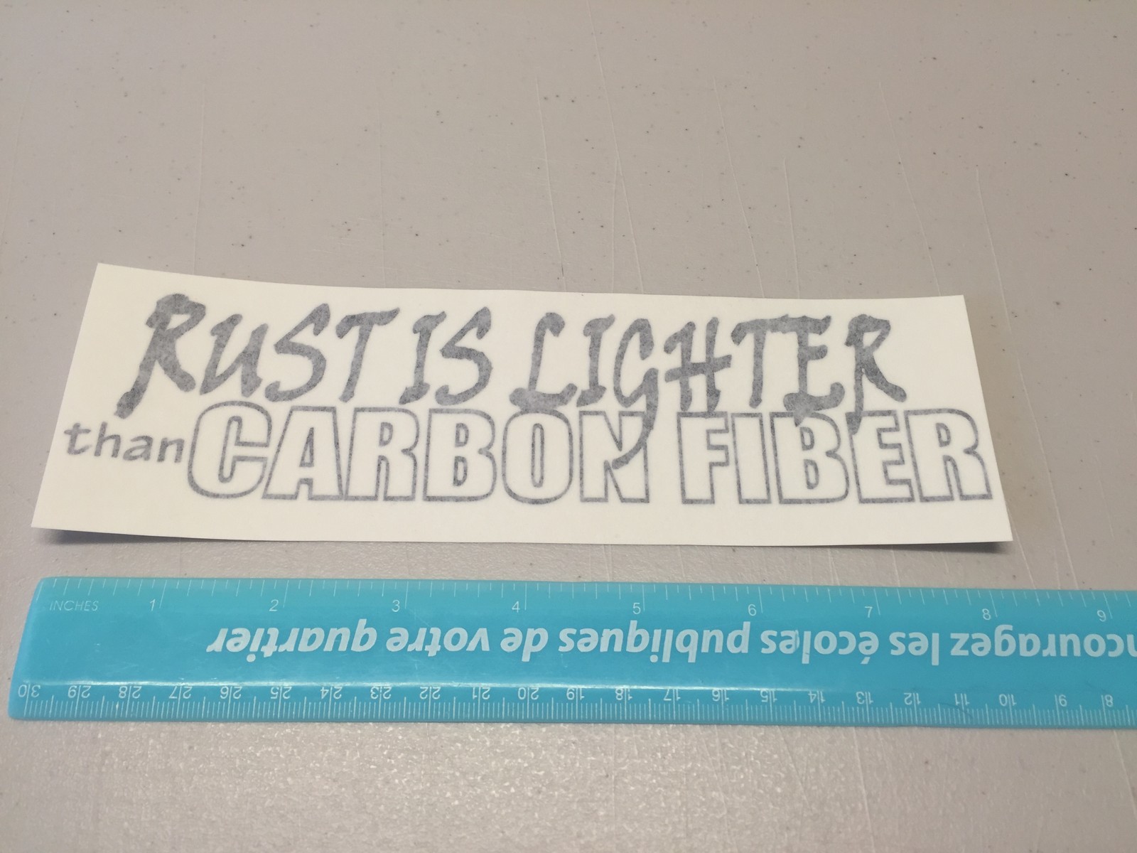 Rust is lighter than carbon fiber car sticker, car vinyl decal rusty ...