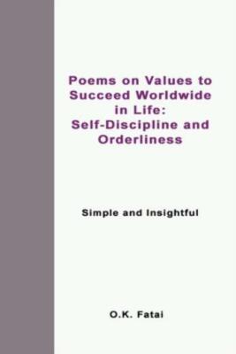 Poems On Values To Succeed Worldwide In Life: Self-Discipline And ...