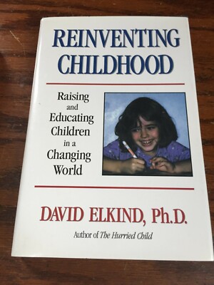 Reinventing Childhood David Elkind - HARDCOVER- LIKE NEW 9781567620696 ...