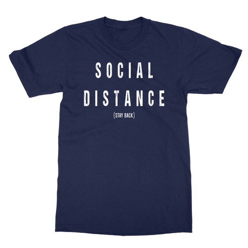 Social Distance Parody Stay back Men's T-Shirt | eBay