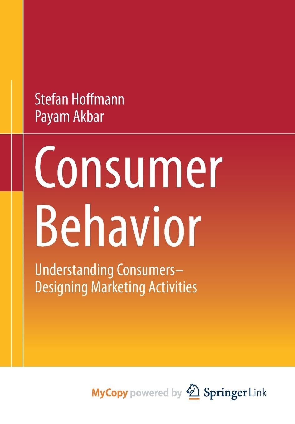 Hoffmann, Stefan Consumer Behavior : Understanding Consumers- Designin ...