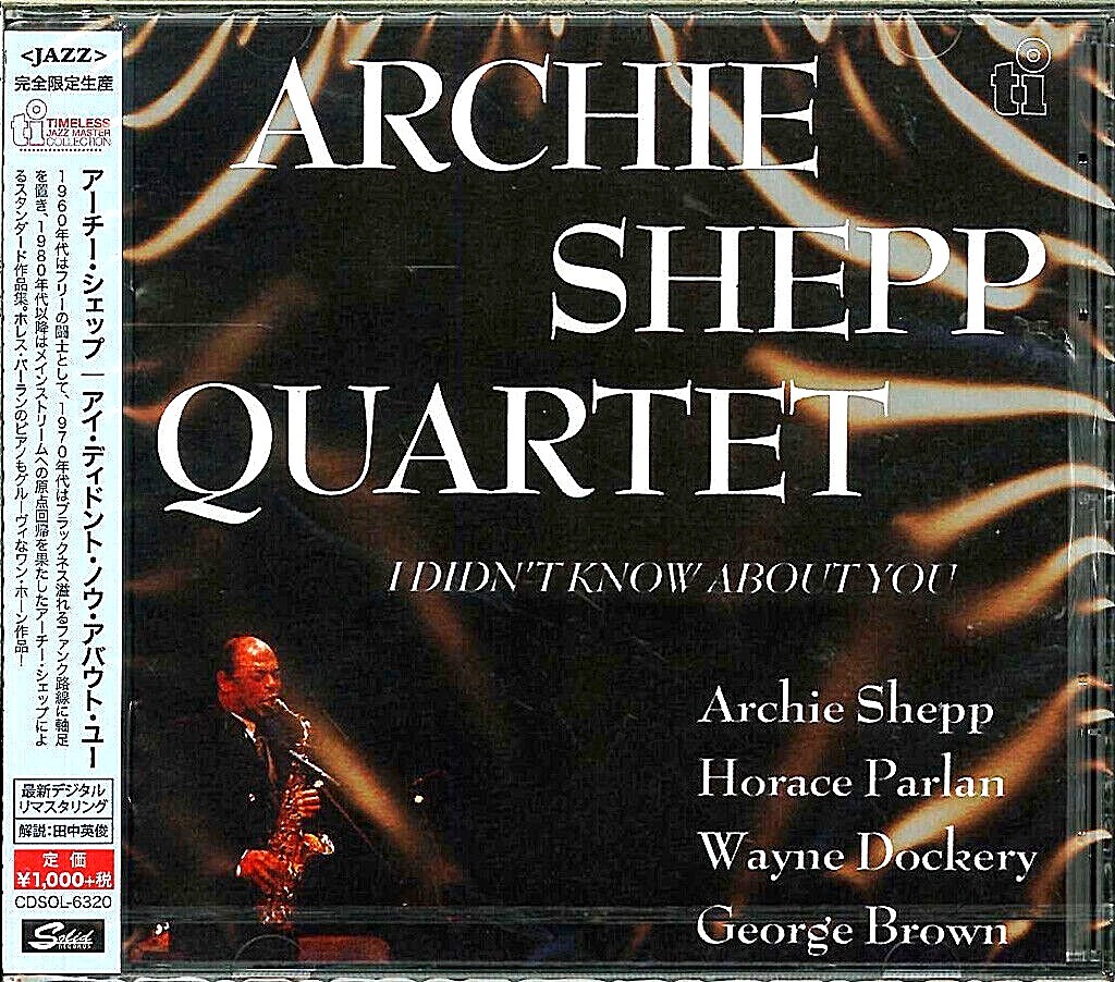 Archie Shepp Quartet Jazz SEALED NEW CD "I Didn't Know About You" Japan ...