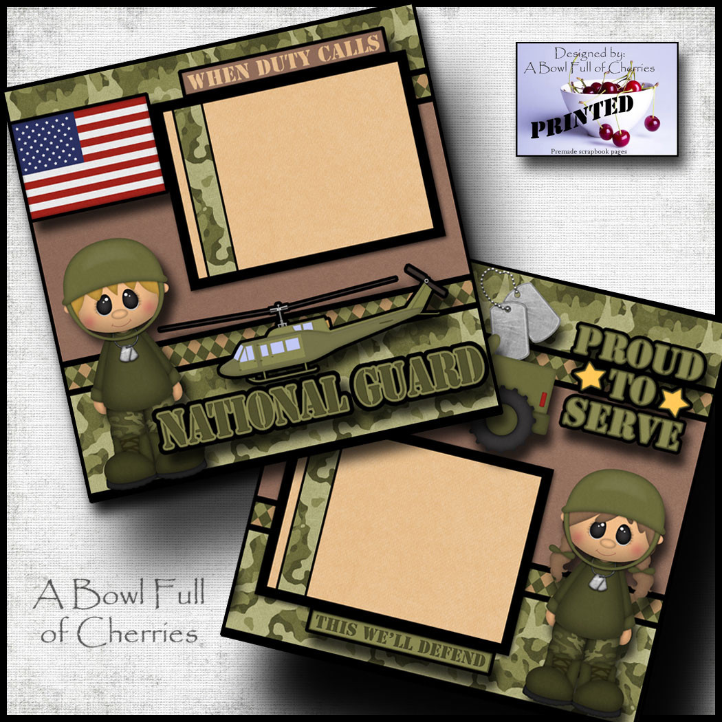NATIONAL GUARD 2 premade scrapbook pages layout paper piecing military ...