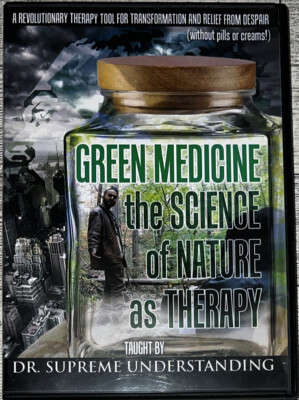 Green Medicine: The Science Of Nature As Therapy - Dr. Supreme ...