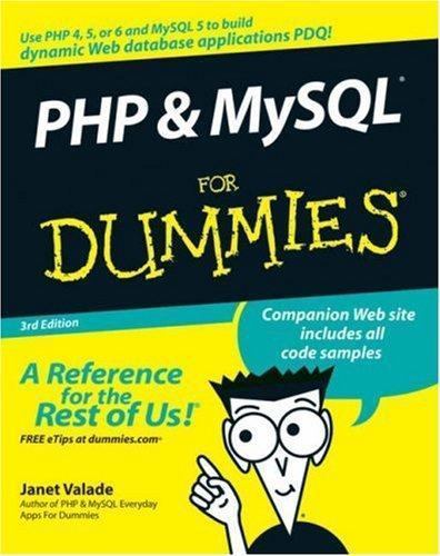 PHP and MySQL for Dummies by Janet Valade (2006, Perfect) for sale ...