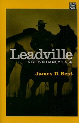 Leadville (Center Point Western) by Best, James D., Acceptable Book ...