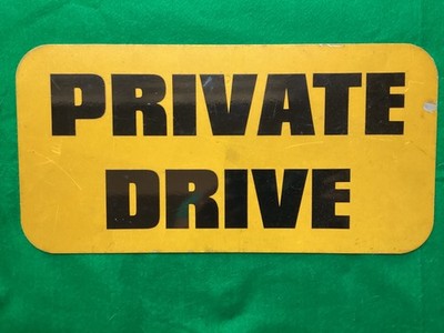 Private Drive Road Sign, 18” x 9” | eBay