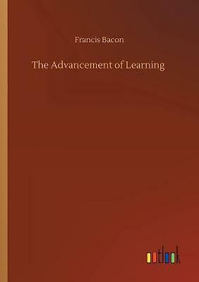 Bacon, Francis The Advancement Of Learning Book NEW 9783734088384 | eBay