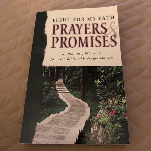 LIGHT FOR MY PATH PRAYERS & PROMISES Illuminating Selections From The ...