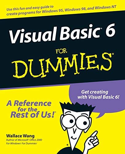 VISUAL BASIC 6 FOR DUMMIES By Wallace Wang **BRAND NEW** 9780764503702| eBay