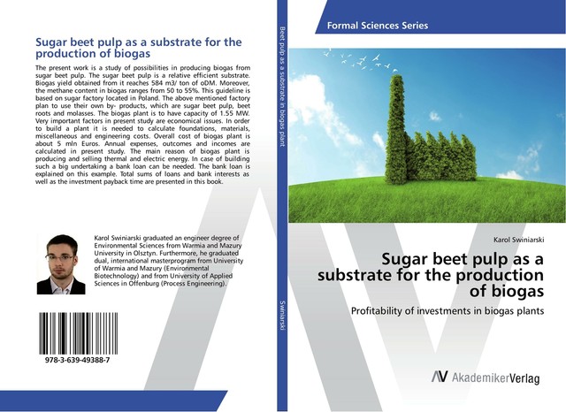 Sugar Beet Pulp As A Substrate For The Production of Biogas von Karol ...
