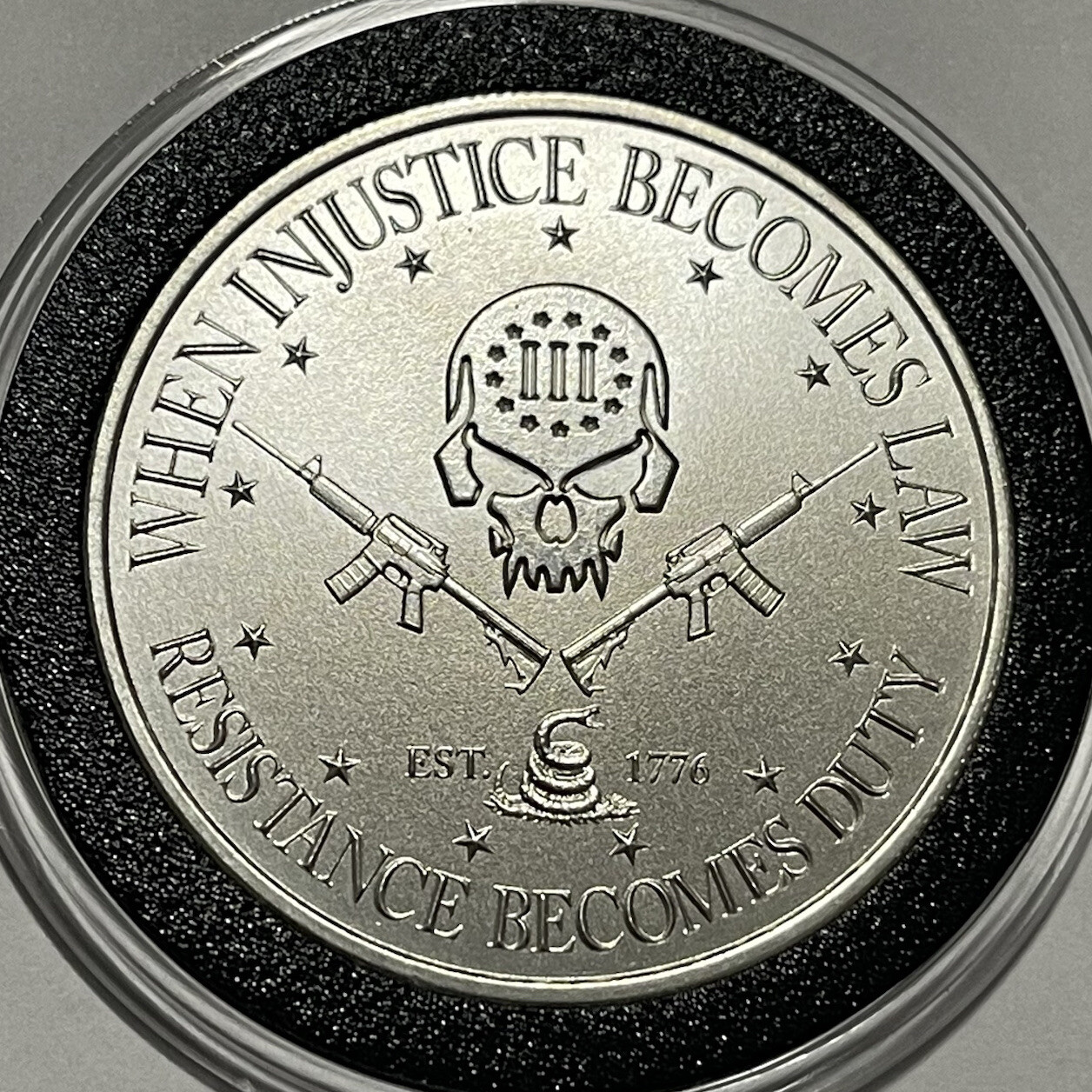 Injustice Become Law Resistance Duty Coin 1 Troy Oz .999 Fine Silver ...