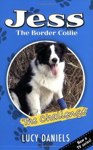 Jess the Border Collie: The Challenge By Lucy Daniels | eBay