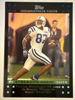 2007 Topps Postseason Highlights #428 Reggie Wayne Indianapolis Colts ...