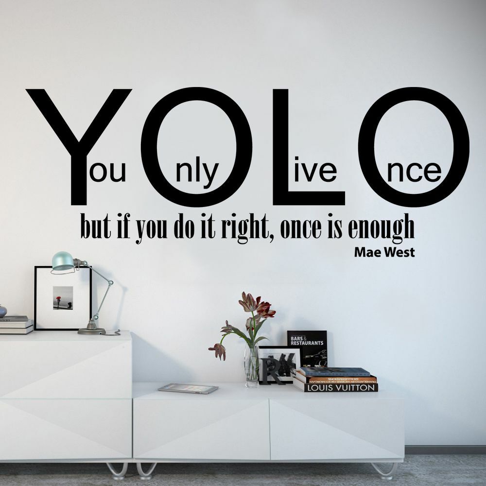 Nice Yolo Quotes The Only 60 YOLO Quotes You Need In Life