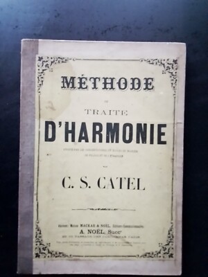 PARTITION ANCIENNE - C. S. CATEL - Méthode ou traité d'harmonie | eBay