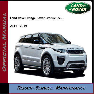 Range Rover Evoque Workshop Service Repair Manual 2011 - 2019 L538 on ...