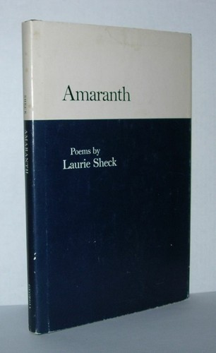Laurie Sheck / AMARANTH Poems 1st Edition 1982 | eBay