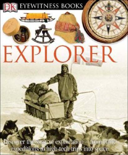 DK Eyewitness Books: Explorer - Hardcover By Matthews, Rupert - GOOD ...