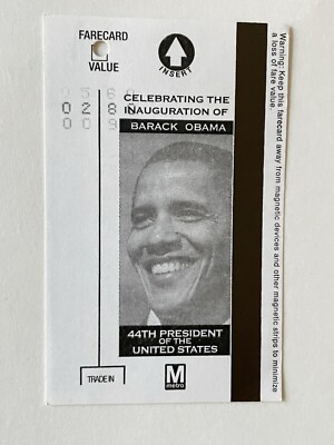 2009 Barack Obama Inauguration Washington DC Metro Fare Card Subway ...
