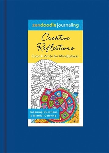 ZENDOODLE JOURNALING: CREATIVE REFLECTIONS: COLOR & WRITE By Aimee ...