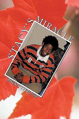 Stacy's Miracle by Brian Throop (2010, Trade Paperback) for sale online ...