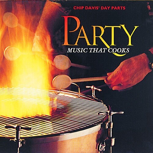 Day Parts: Party Music That Cooks by Chip Davis' Day Parts CD ...