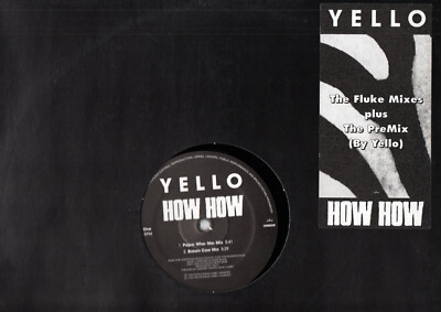 YELLO - How How [The Fluke Mixes Plus the Premix (By Yello)] 12" ohne ...