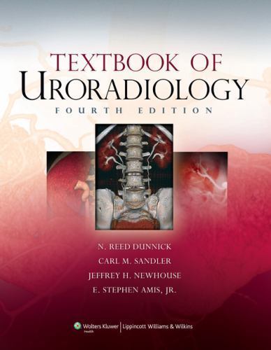Textbook of Uroradiology by E. Stephen Amis, Sandler Carl M., Dunnick N ...