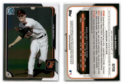 2015 Bowman Chrome Prospects #BCP106 Tim Berry Baltimore Orioles | eBay