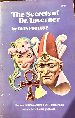 The Secrets of Dr. Taverner / Dion Fortune / Llewellyn Occult - 1979 ...