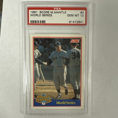 1991 SCORE MICKEY MANTLE #3 World Series /5000 Yankees HOF GEM MT PSA ...