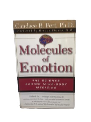 Molecules Of Emotion: The Science Behind Mind-Body Medicine Candace B ...