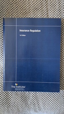 Insurance Regulation - The Institutes - 1st Edition - Actuarial ...