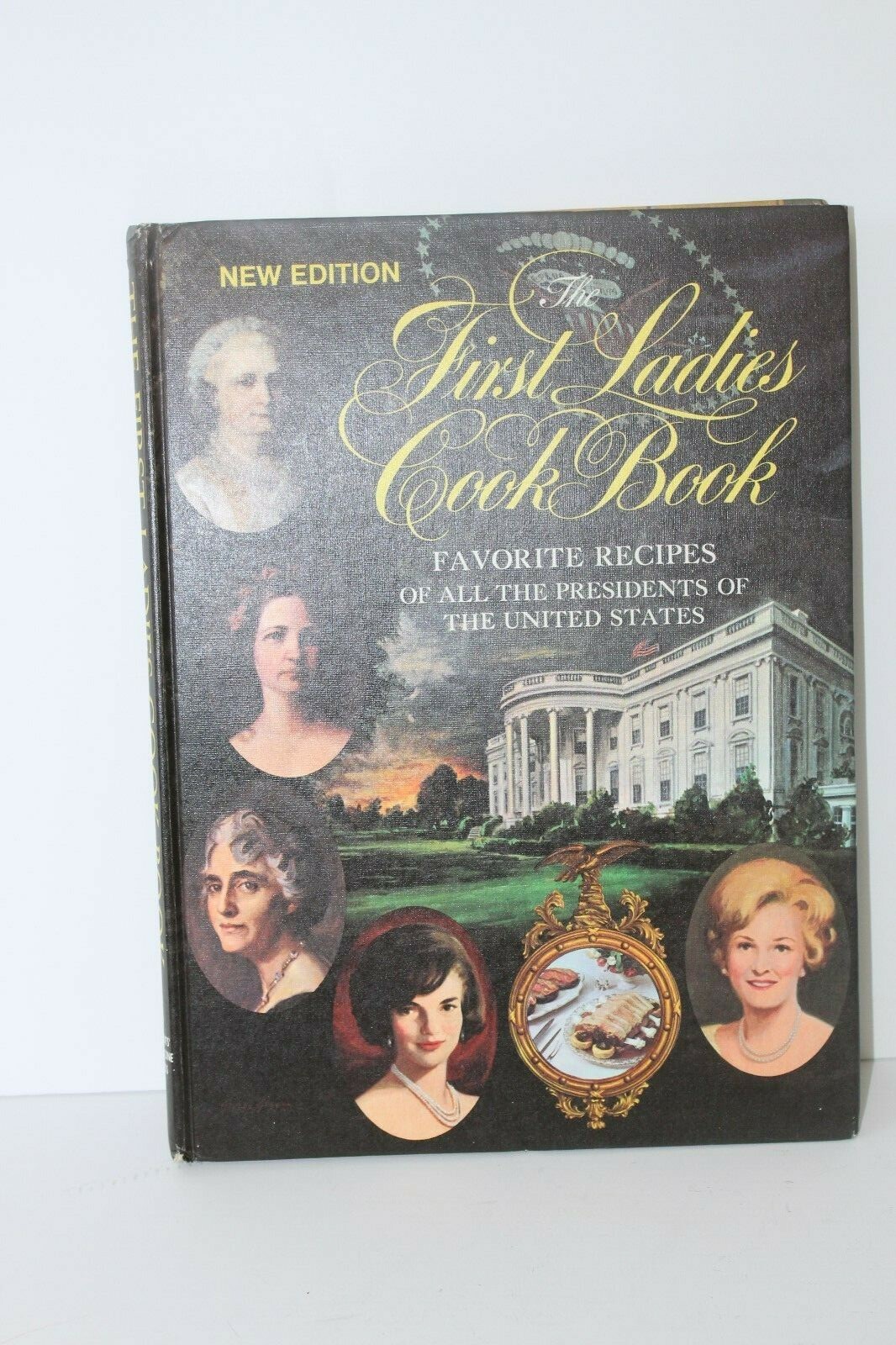 1969 THE FIRST LADIES COOKBOOK PRESIDENTS USA FAVORITES | eBay