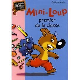 Mini-Loup premier de la classe Philippe Matter Hachette Roman HACHETTE ...