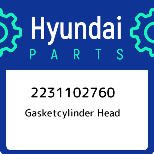 2231102760 Hyundai Gasketcylinder head 2231102760, New Genuine OEM Part ...