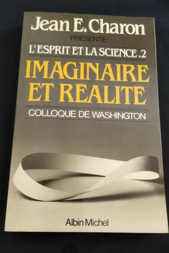 Jean E.Charon Presents L'Esprit et La Science .2 Imagination And ...