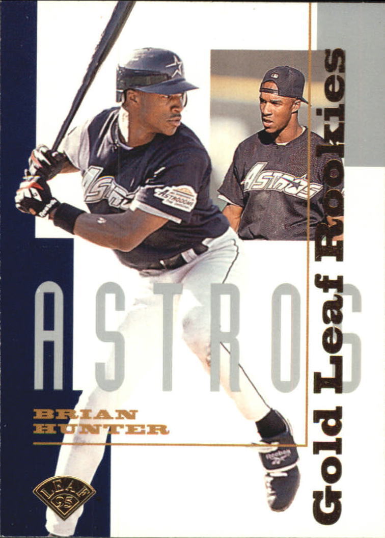 1995 Leaf Gold Rookies Houston Astros Baseball Card #10 Brian L.Hunter ...