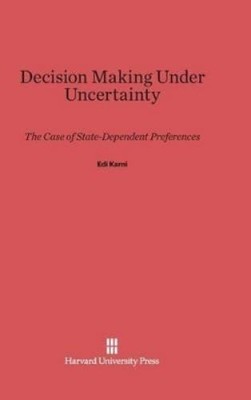 Edi Karni Decision Making Under Uncertainty (Gebundene Ausgabe ...